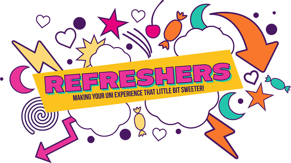 Refreshers — Making your uni experience that little bit sweeter ...
